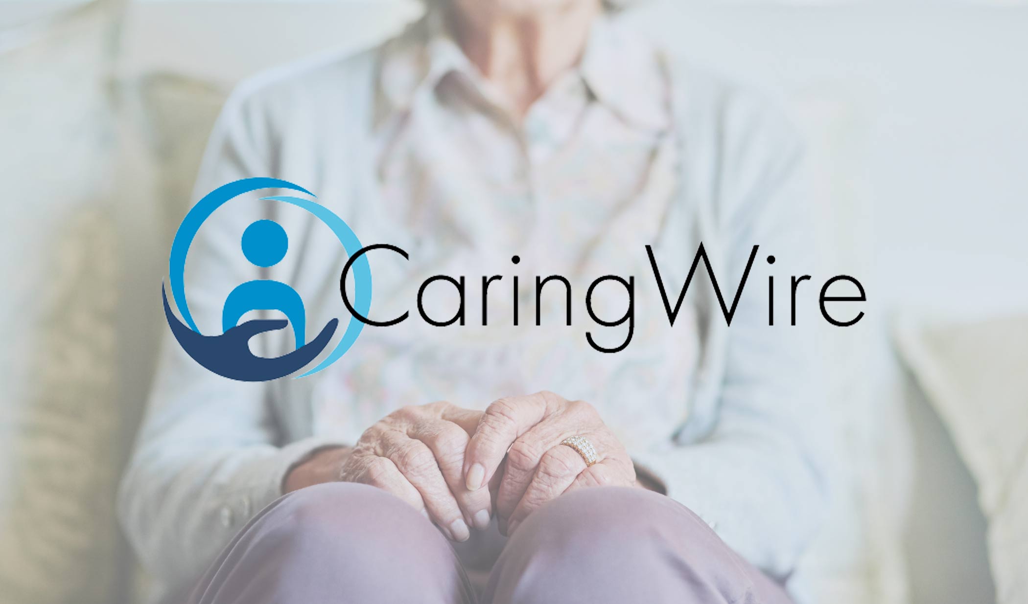 CaringWire’s Network for Senior Care Management | LaunchEngine